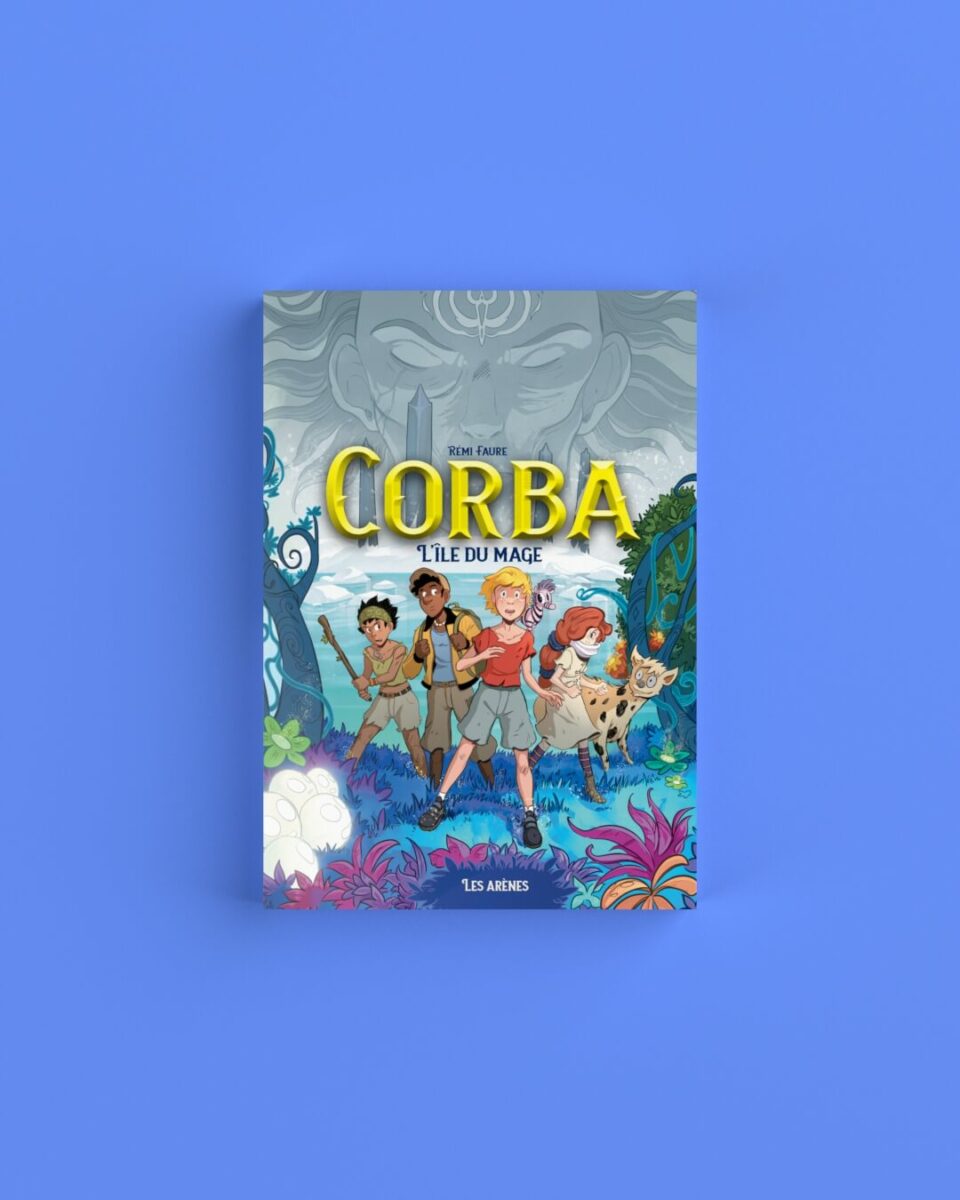 Corba, tome 3 - Rémi Faure - Les Arènes