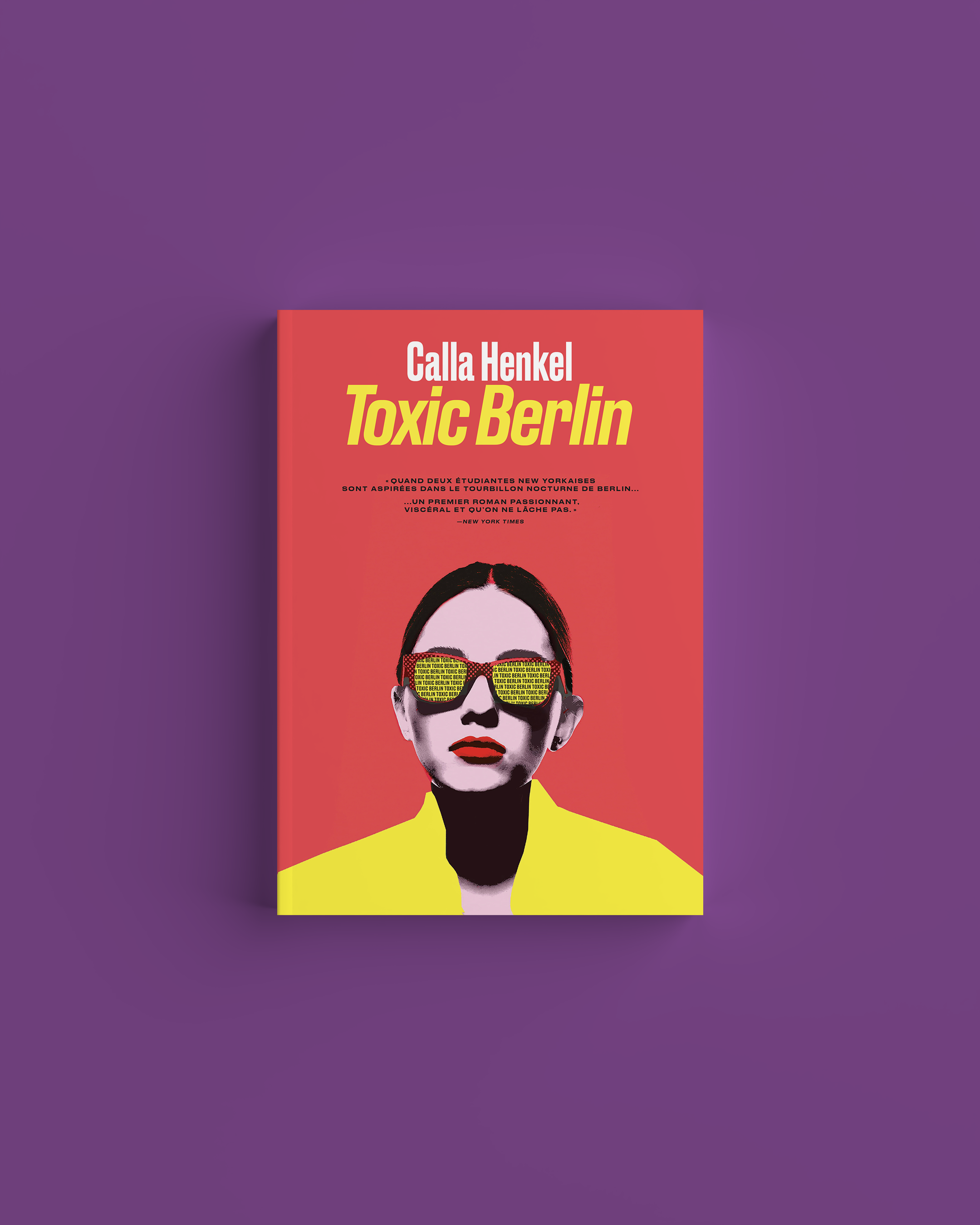 Toxic Berlin - Calla Henkel - Les Arènes